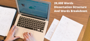 5000 word dissertation structure